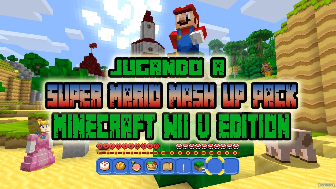 Jugamos a Super Mario Mash Up Pack para Minecraft: Wii U Edition
