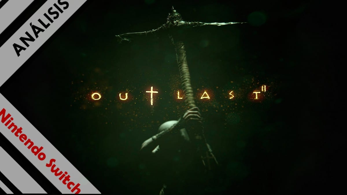 Análisis – Outlast 2 (Nintendo Switch). El terror en primera plana