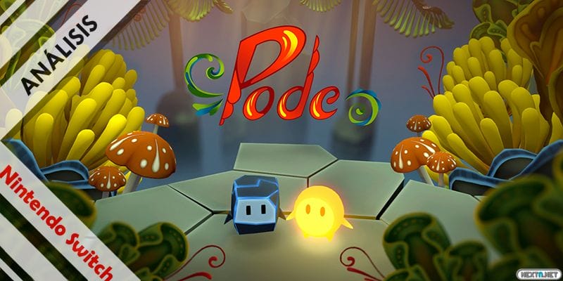 Análisis – Pode (Switch) El pode-r de la amistad por encima de todo
