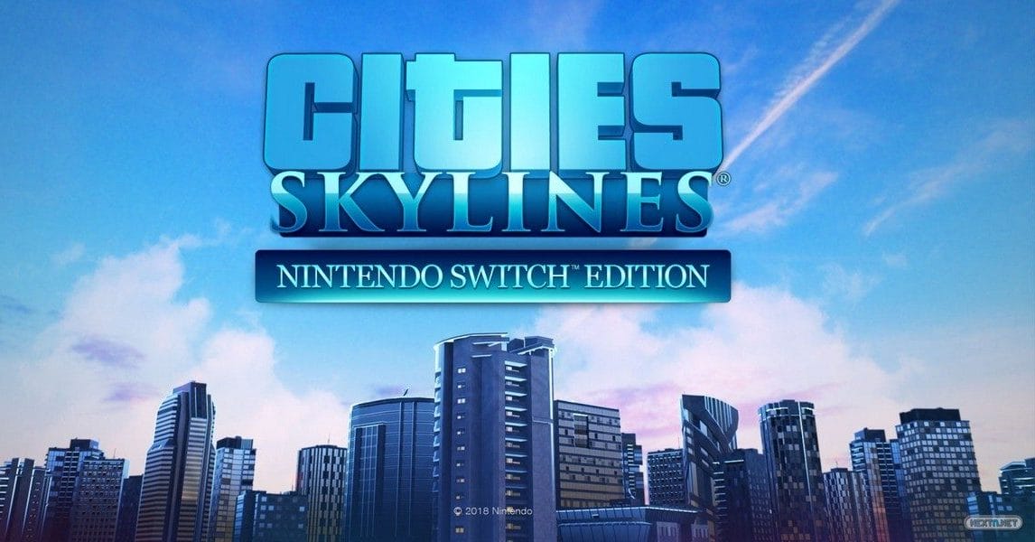 Cities Skylines ya se encuentra disponible en la eShop de Nintendo Switch