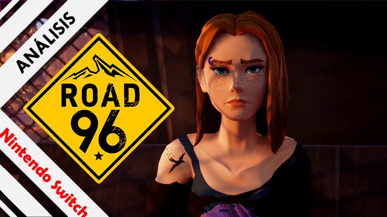 Análisis Road 96 - Nintendo Switch. Una historia de tirar millas