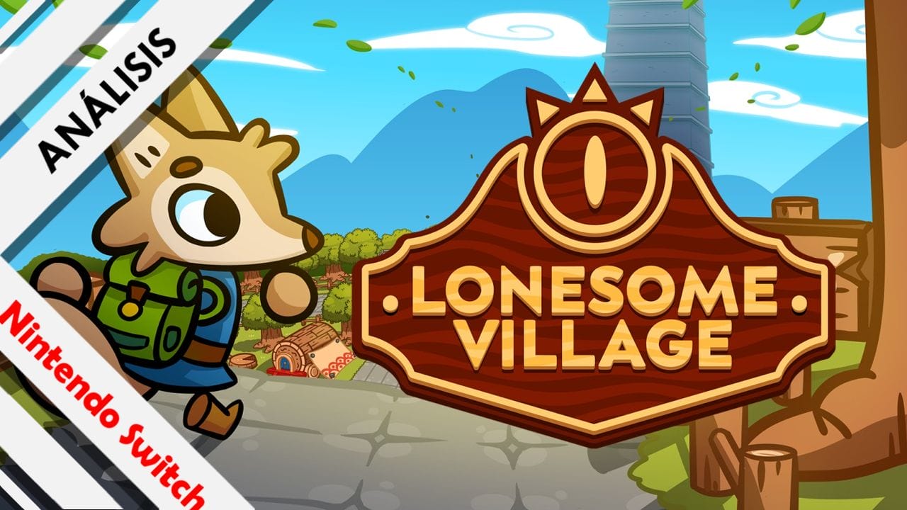 Análisis Lonesome Village - Nintendo Switch. Una villa muy viva
