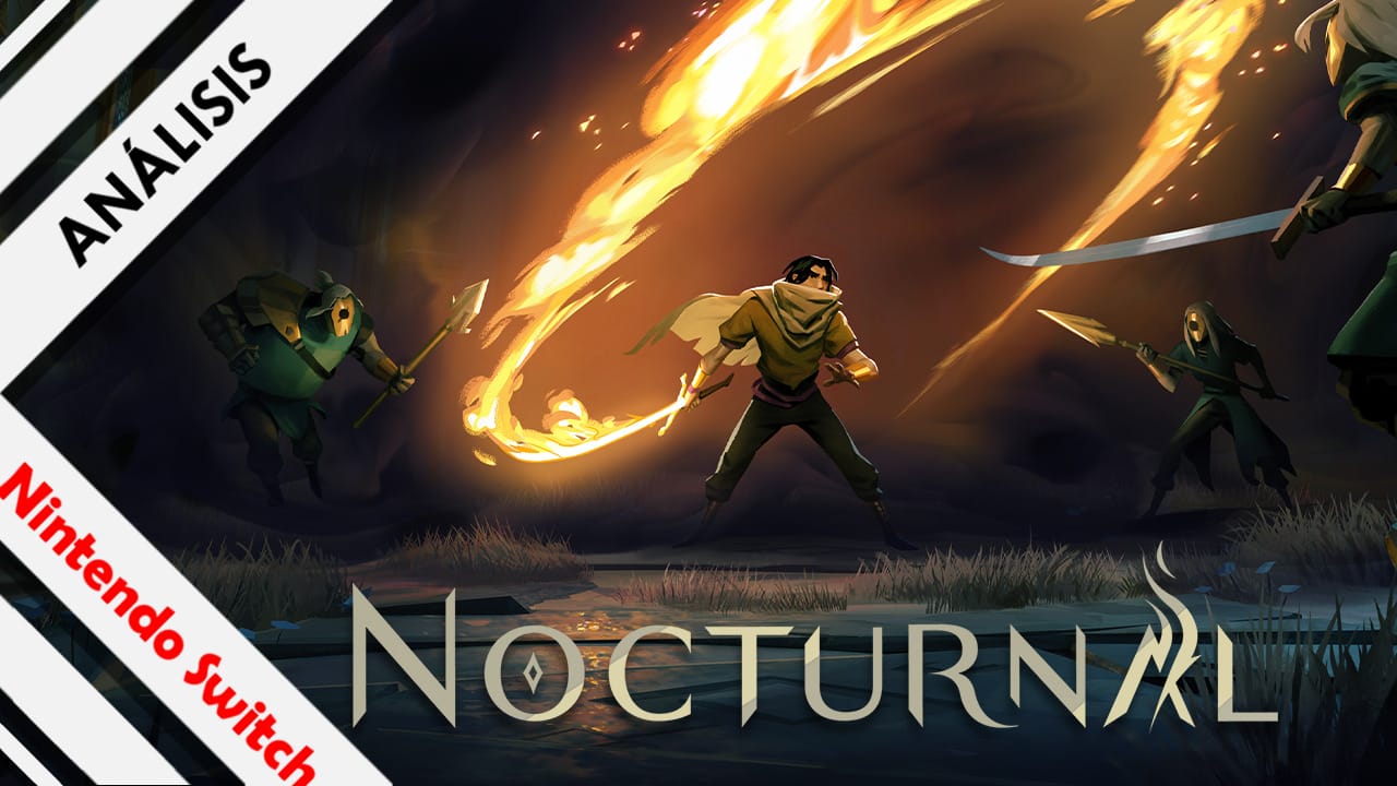Análisis Nocturnal -Nintendo Switch. Prendiendo la llama jugable