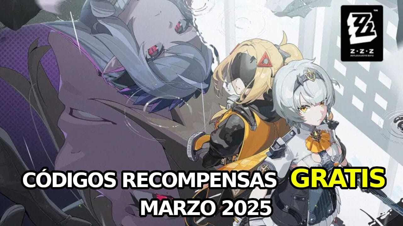 Zenless Zone Zero códigos marzo 2025