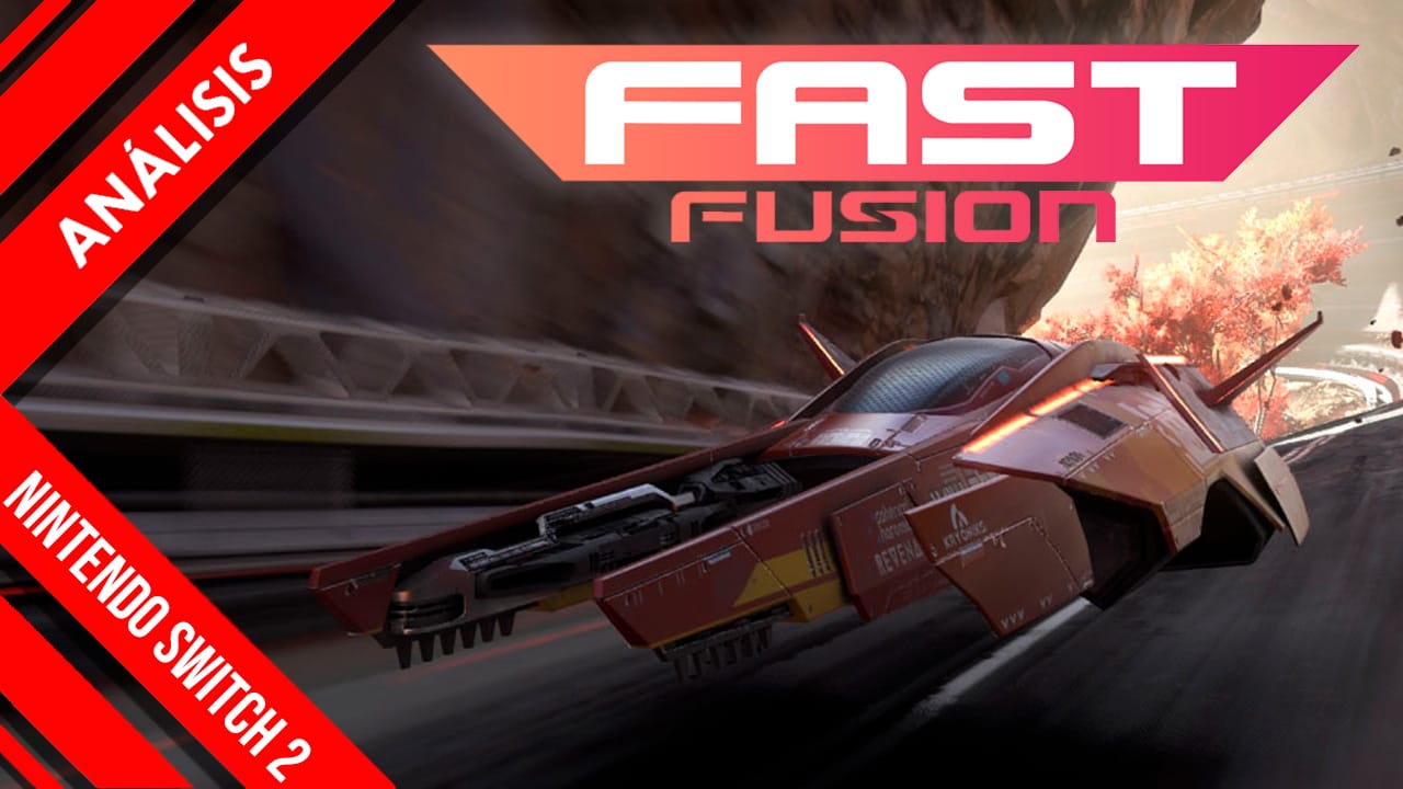 Análisis Fast Fusion – Nintendo Switch 2